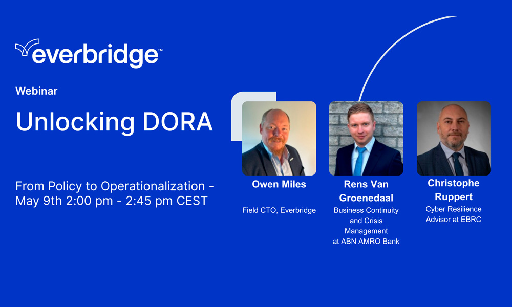 Unlocking DORA, from policy to operationalization - Everbridge